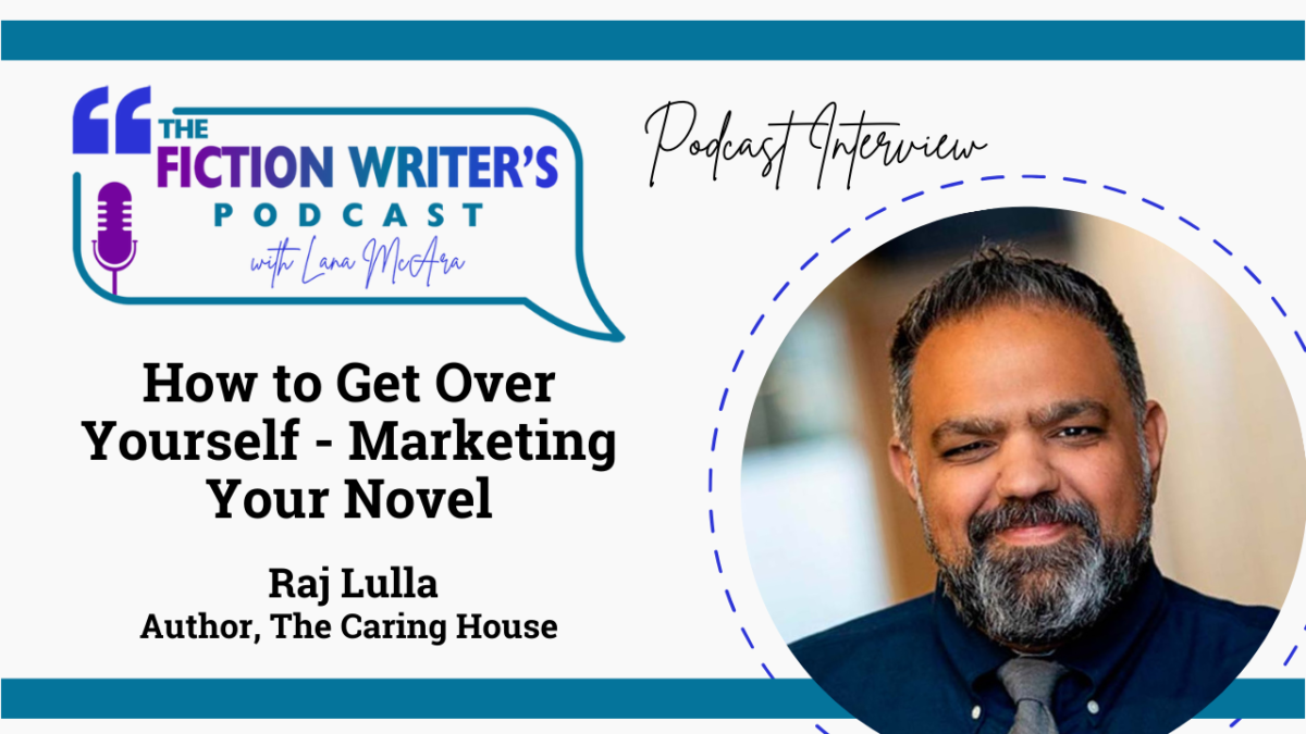 The Fiction Writer’s Podcast with Lana McAra