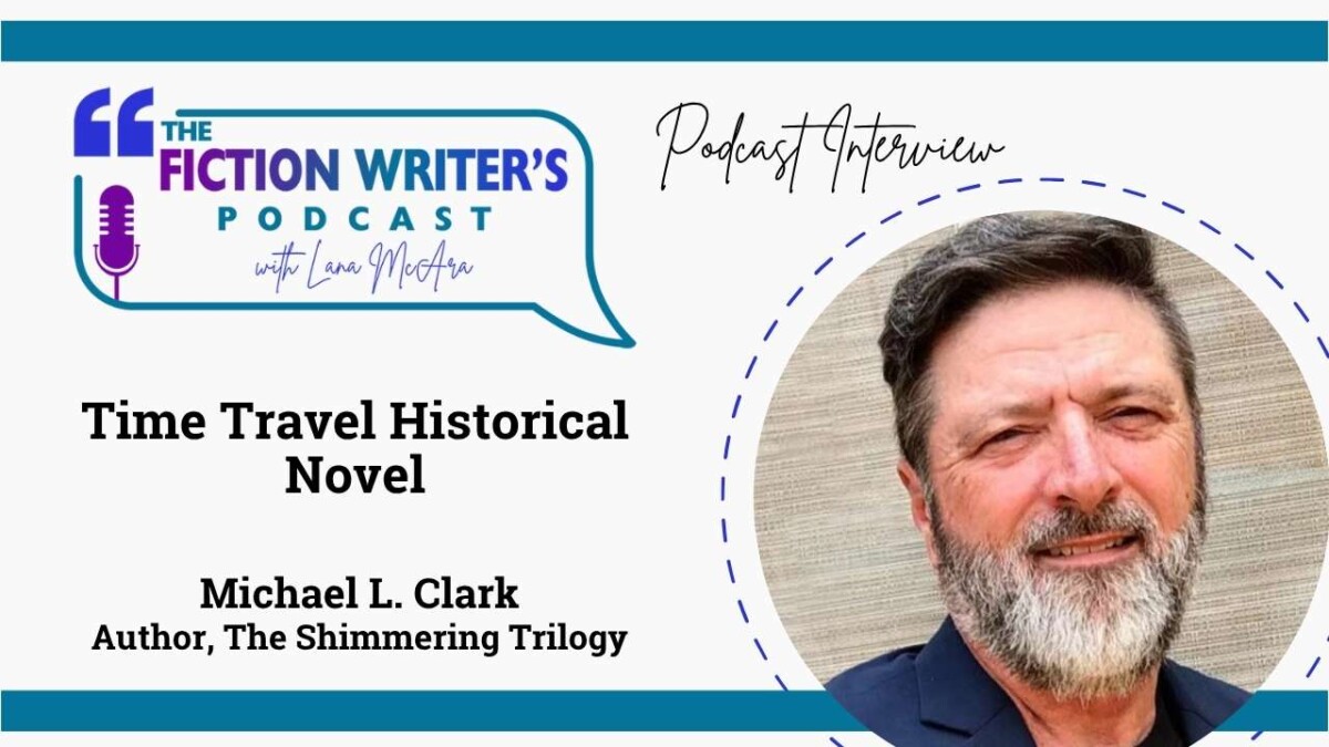 The Fiction Writer’s Podcast with Lana McAra